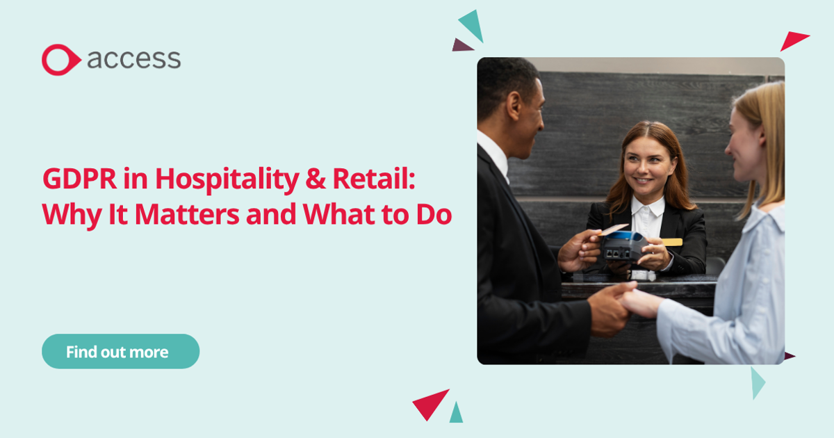 GDPR in Hospitality & Retail: Why It Matters and What to Do